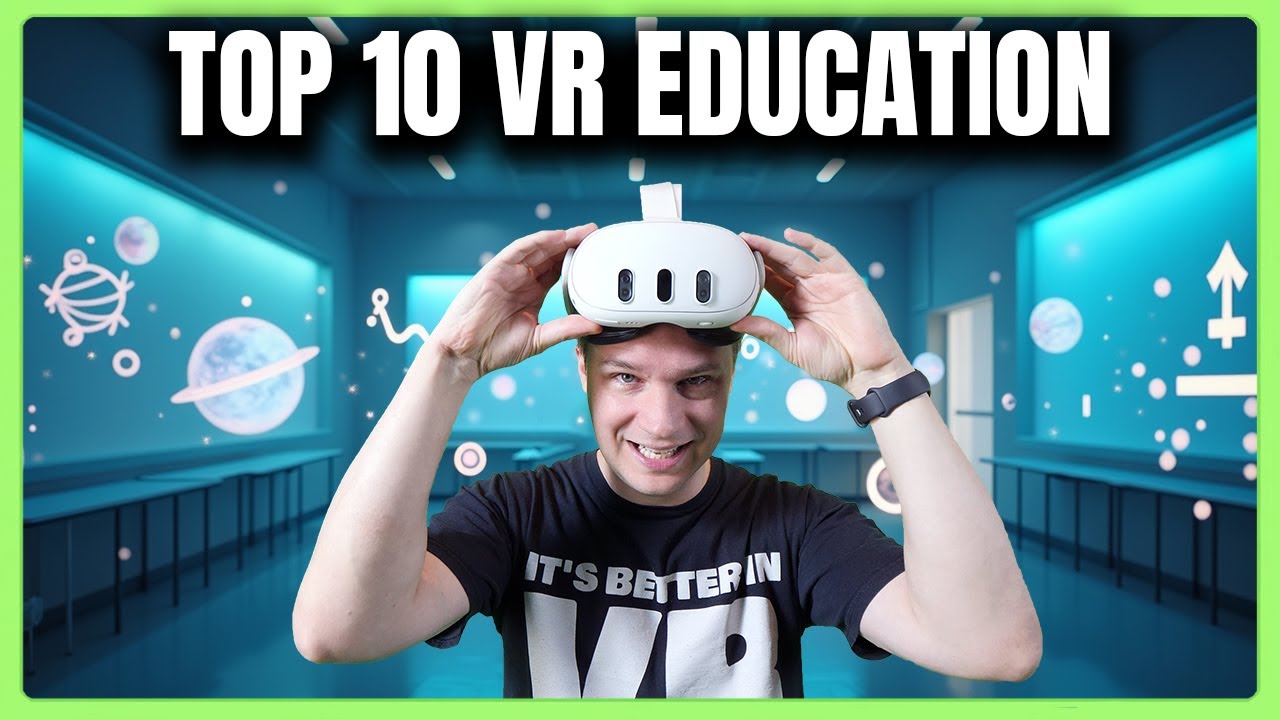 VR Isn't Just Gaming! The Top 10 Education Apps for Meta Quest