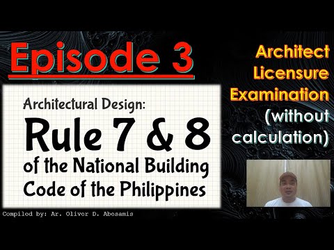 ALE Review - Rule 7&8 of NBCP 1096 - Episode 3 for Architect Licensure Examination