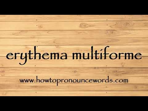 How To Pronounce erythema multiforme New Video