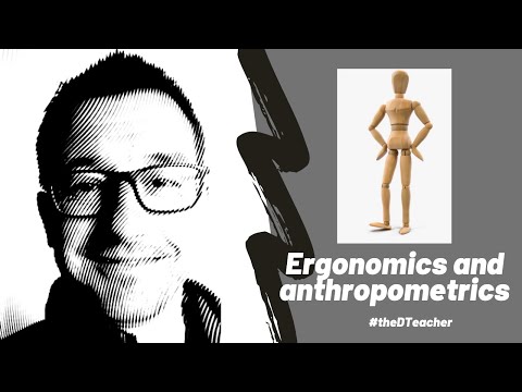 Ergonomics and Anthropometrics
