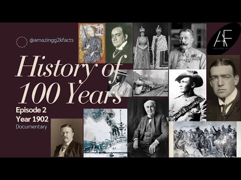 Documentary Year 1902 | 100 Years History | Major Events | Complete Roundup of 1902 | Historic Event