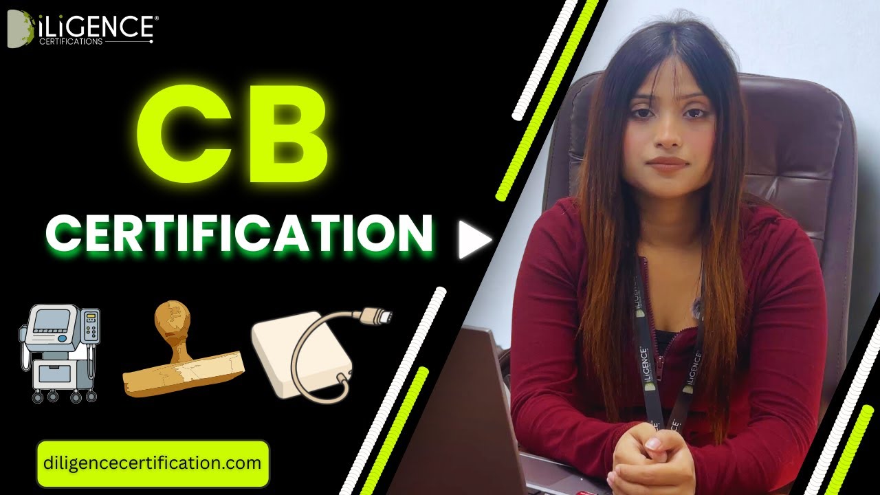 How to Get CB Certificate | Step-by-Step Guide for Manufacturers