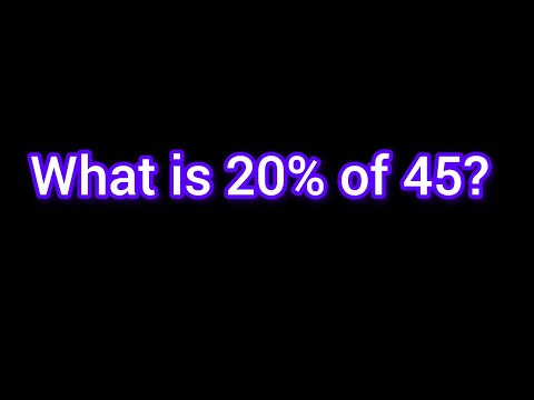 What is 20% of 45?-Math Percentage Problem