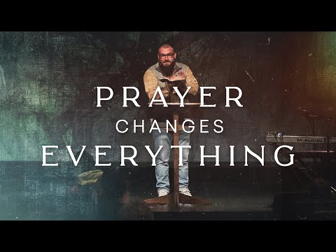 Prayer Changes Everything Sermon | CJ Biggs | LifePoint Church Riverdale