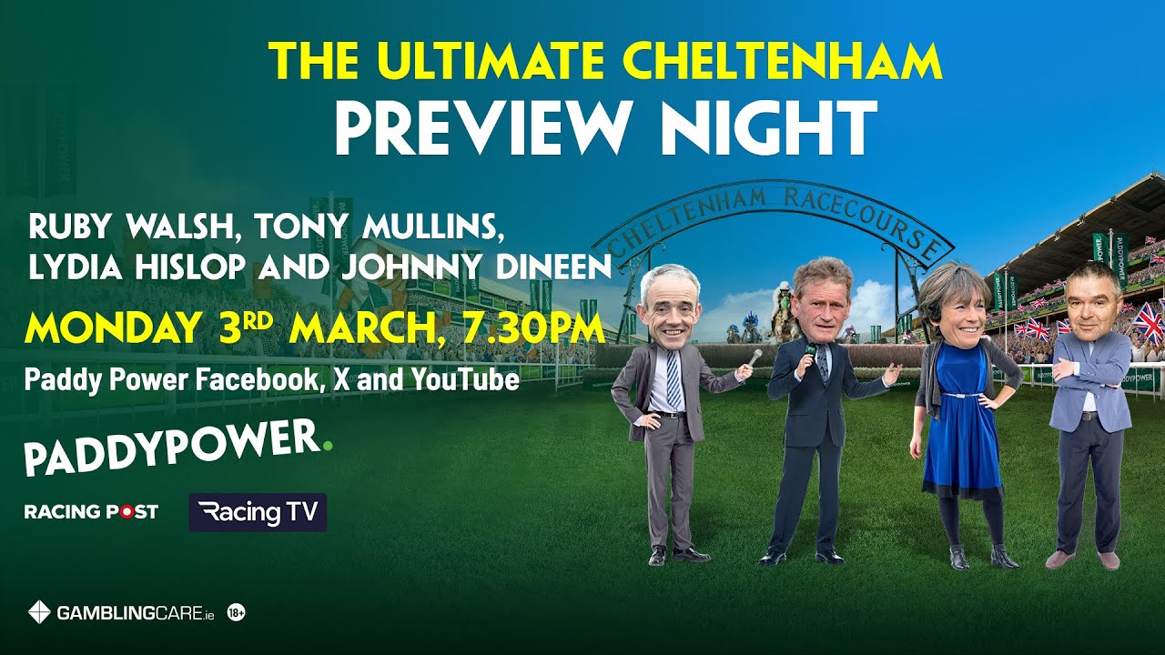 THE ULTIMATE CHELTENHAM 2025 PREVIEW NIGHT - Tony Mullins, Johnny Dineen, Lydia Hislop & Ruby Walsh
