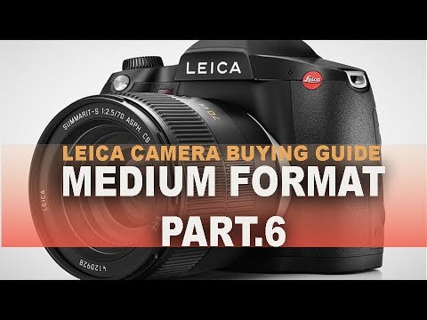 LEICA CAMERA BUYING GUIDE - PART 6 - MEDIUM FORMAT CAMERAS
