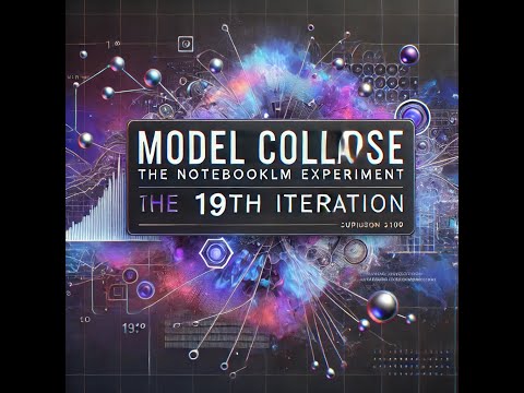 Model Collapse 19th Iteration