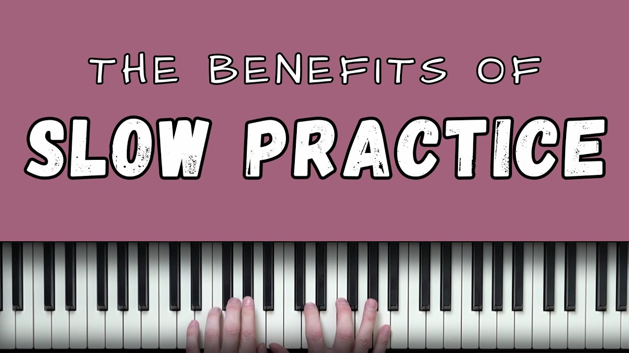 Why You Should Be Practicing Slowly – PianoPig