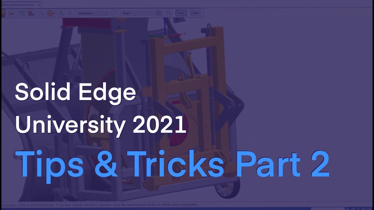 Solid Edge Tips & Tricks Part 2 (SEU)