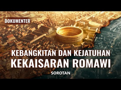 Film Rohani Kristen | Klip Film（12）Kebangkitan Dan Kejatuhan Kekaisaran ...