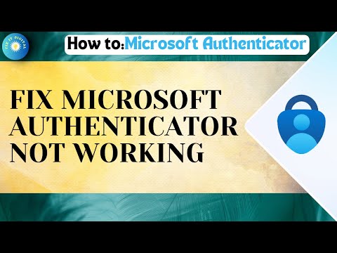 How To Fix Microsoft Authenticator Not Working On Android And iPhone