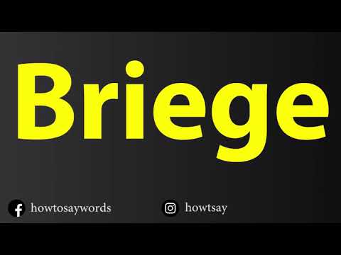 How To Pronounce Briege