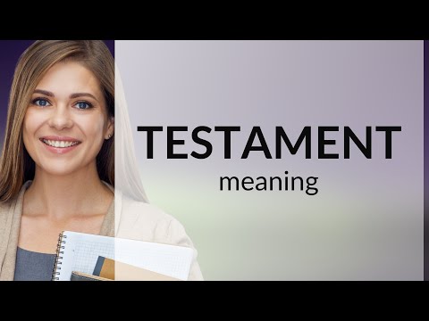 Testament | TESTAMENT meaning