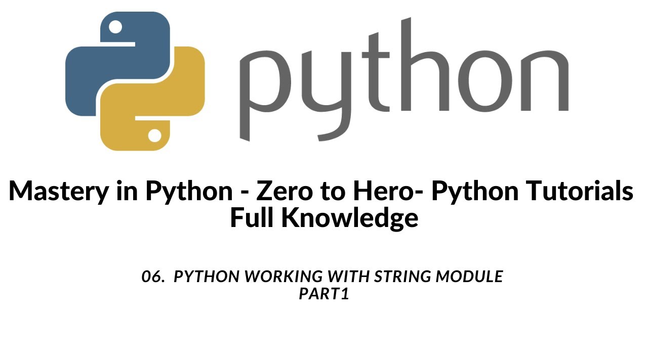 06  Python Working with String Module Part1