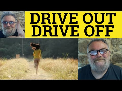 🔵 Drive Out Meaning - Drive Off Examples - Drive Out Drive Off Definition - Drive Off Drive Out