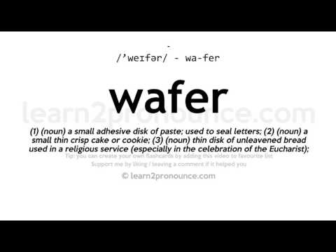 Wafer pronunciation and definition