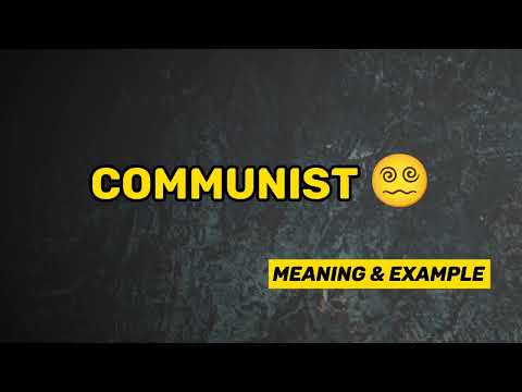What Does COMMUNIST Means || Meanings And Definitions in ENGLISH