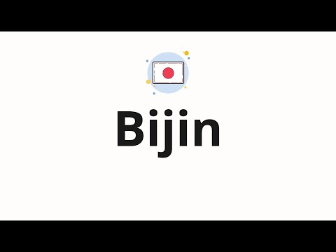 How to pronounce Bijin