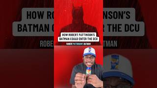 How Robert Pattinson’s Batman Could Enter The DCU
