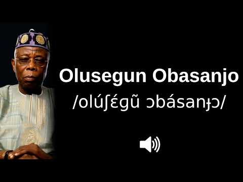🇳🇬 How to pronounce Olusegun Obasanjo (English & Yoruba) (CORRECTLY!)