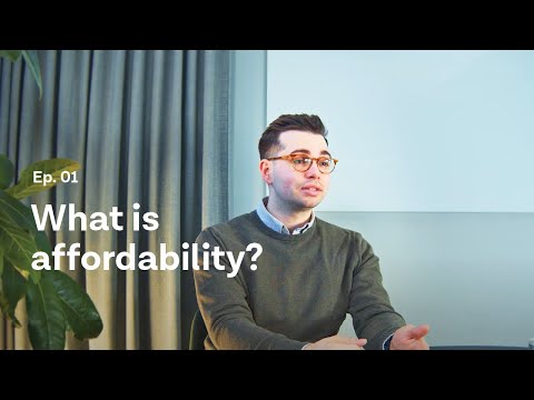 What is affordability? โ Affordability Explained, Ep. 1