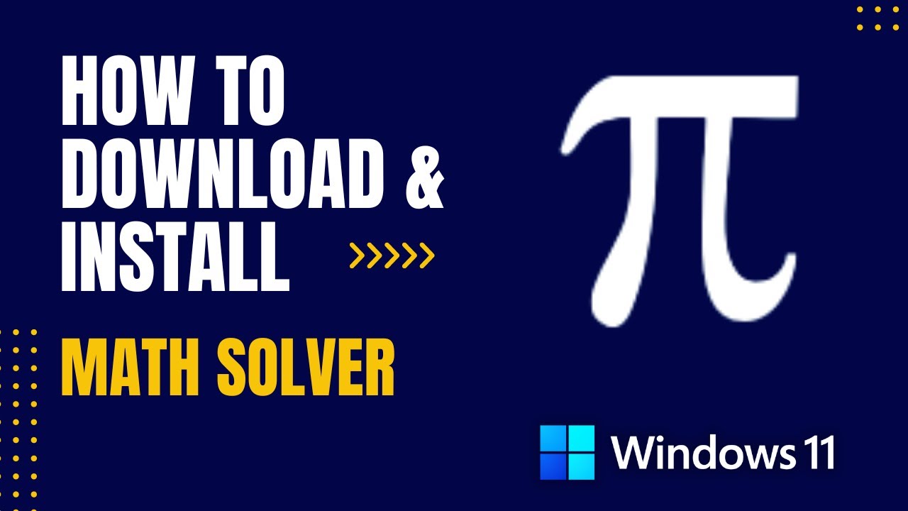 How to Download and Install Math Solver For Windows