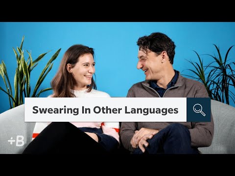 The Best Swear Words In Other Languages (And How To Use Them)
