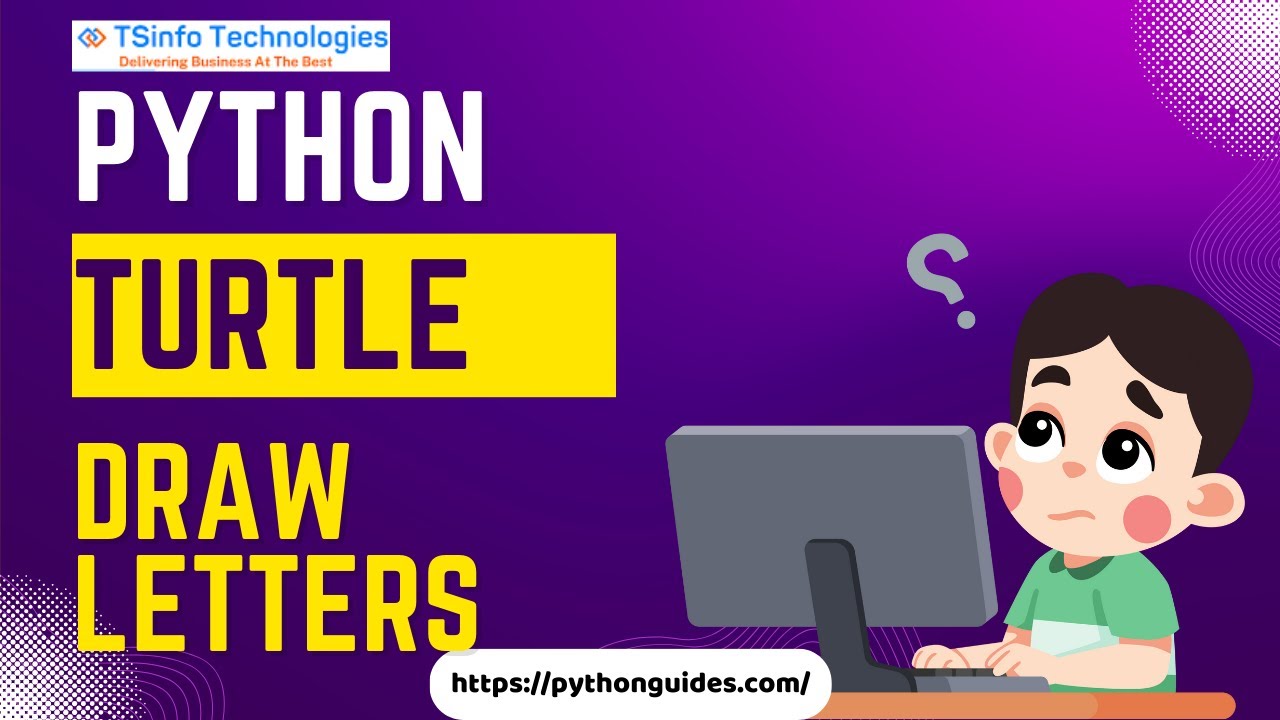 How to draw letters in Python Turtle | Python Turtle draw letters