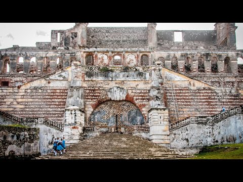 Sans-Souci Palace, Citadelle Laferrière and the StarForts of Haiti 🇭🇹