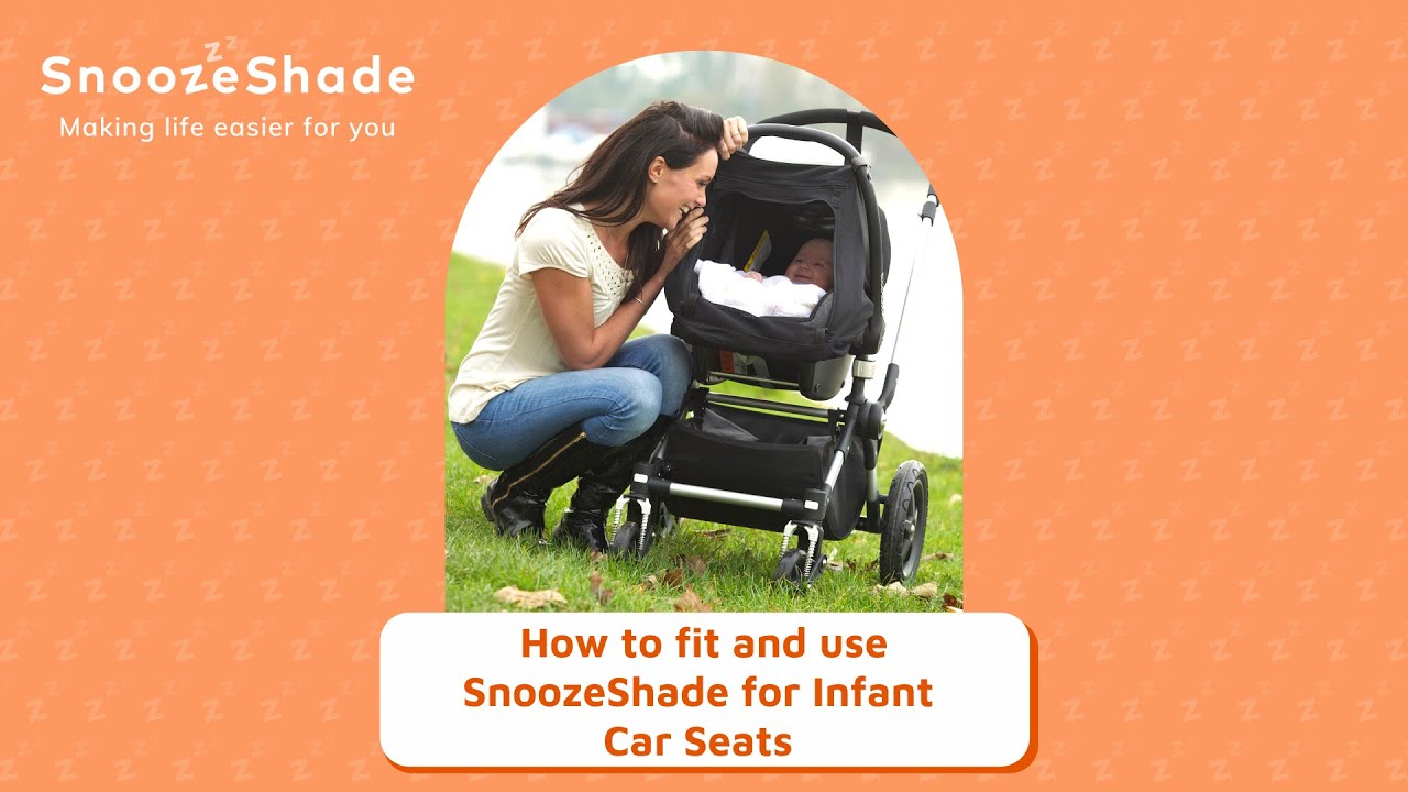 How to use SnoozeShade for Infant Car Seats (new for 2021)