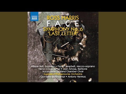 Symphony No. 6 "Last Letter": No. 4, Listen as I Tell You