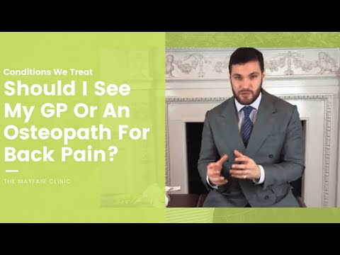 Should I go and see my GP or my Osteopath for my Back Pain?