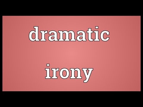 Dramatic irony Meaning