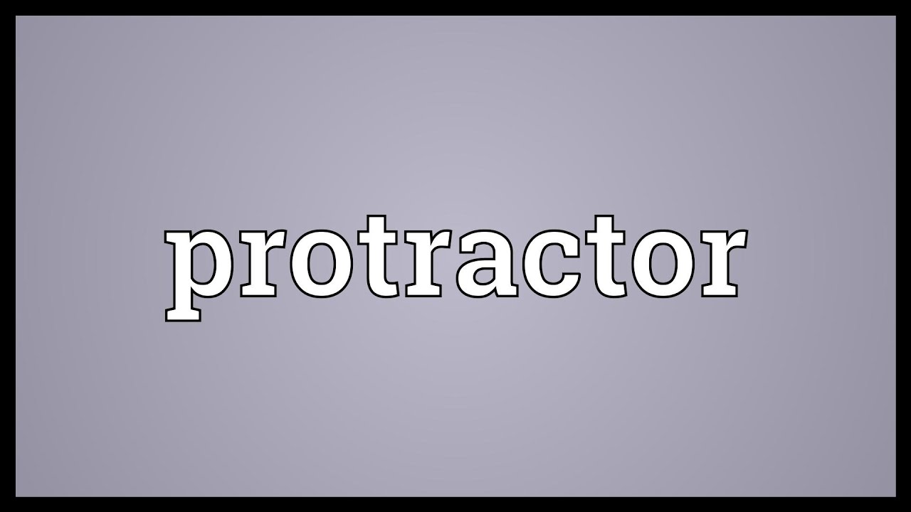 Protractor Meaning