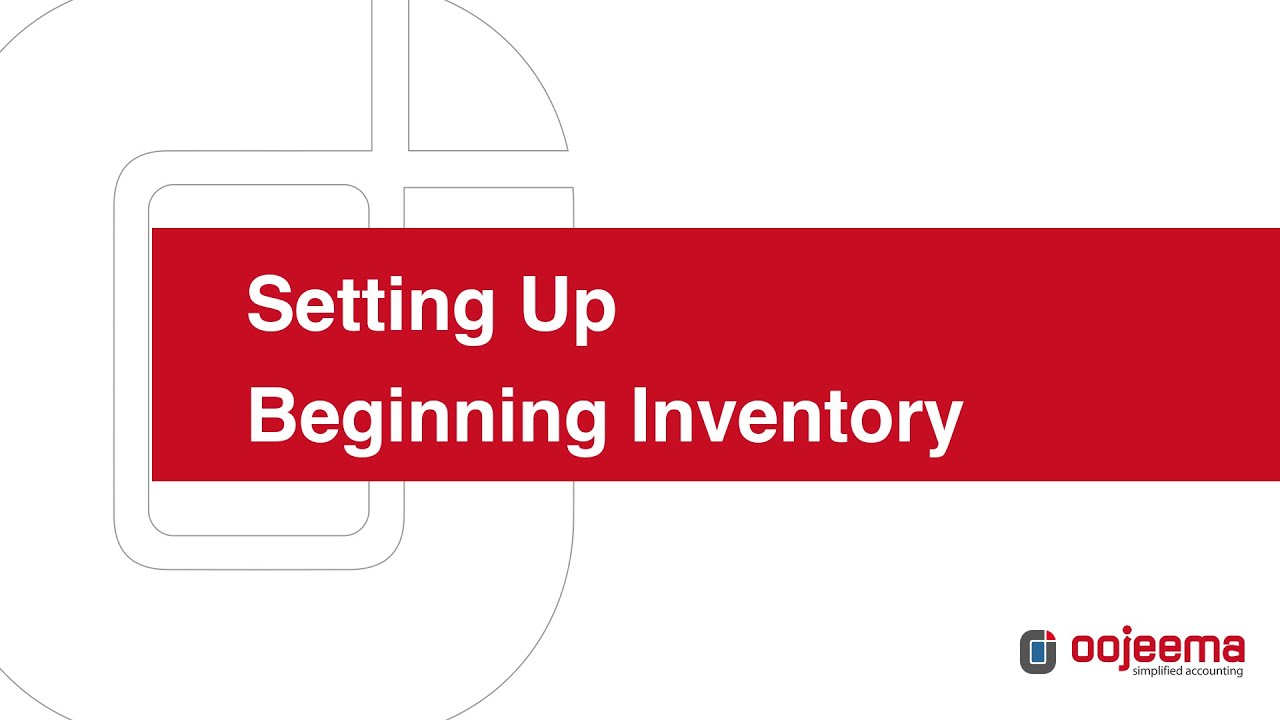 Setting Up Beginning Inventory