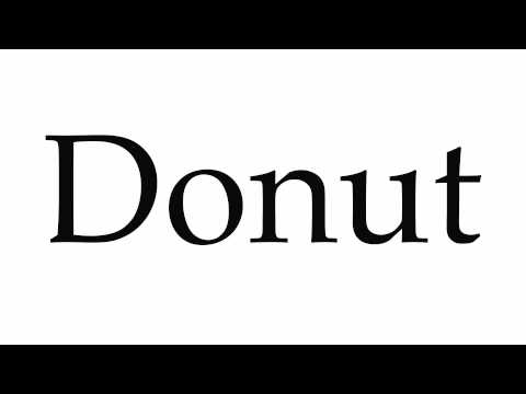 How to Pronounce Donut