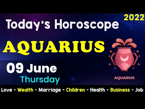 Aj Ka Din Kaisa Rahe Ga | Aquarius Daily Horoscope | Horoscope Today | Aj Ka Din | 09 June 2022