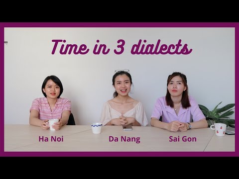 TIME IN 3 DIALECTS _ Ep4 | Vietnamese Lessons | Go Vietnamese