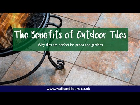 The Benefits of Outdoor Tiles - Why Tiles are perfect for patios and gardens