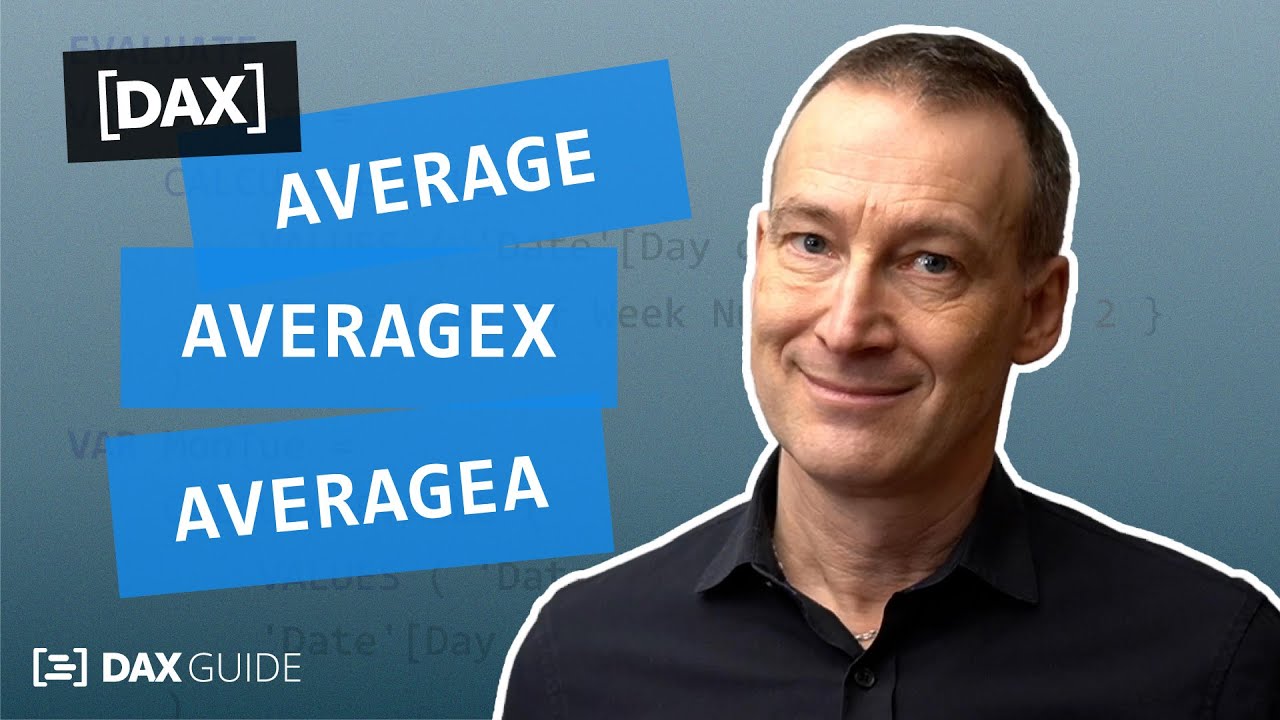 AVERAGE, AVERAGEA, AVERAGEX - DAX Guide