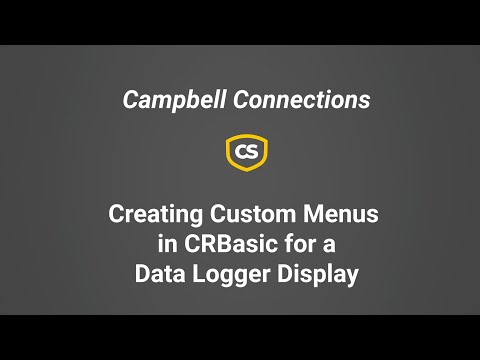 Creating Custom Menus in CRBasic for a Data Logger Display: How to...