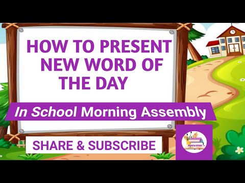 #How to present new word of the day in school morning assembly#new word with meaning & sentence