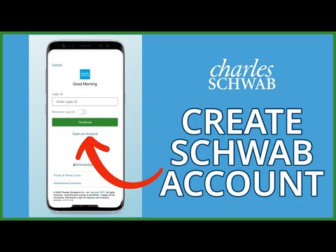 SCHWAB Mobile App: How To Open/Create Charles Schwab Account 2023?