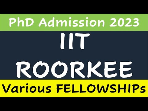 phd admission 2023 || IIT ROORKEE || Fellowships || Women fellowships || iit phd ||