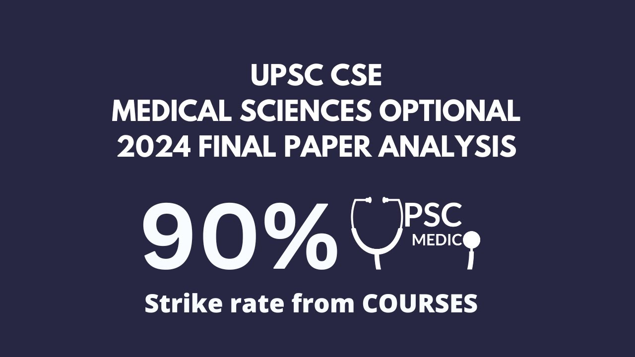 UPSC Medical sciences optional 2024 final paper analysis | solutions | strategy for 2025-26 batch