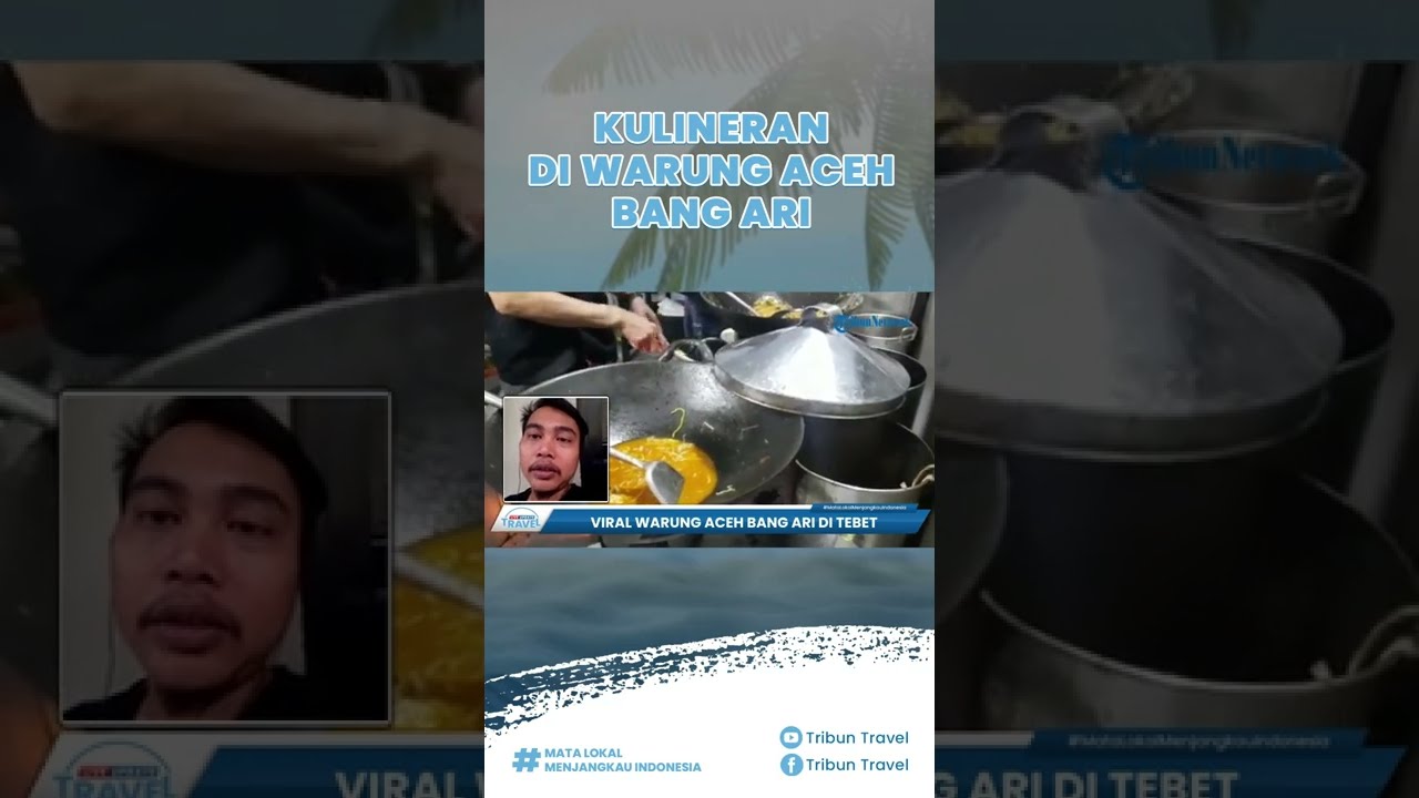 Nikmati Sajian Kuliner di Tempat Wisata Warung Aceh Bang Ari di Tebet ...