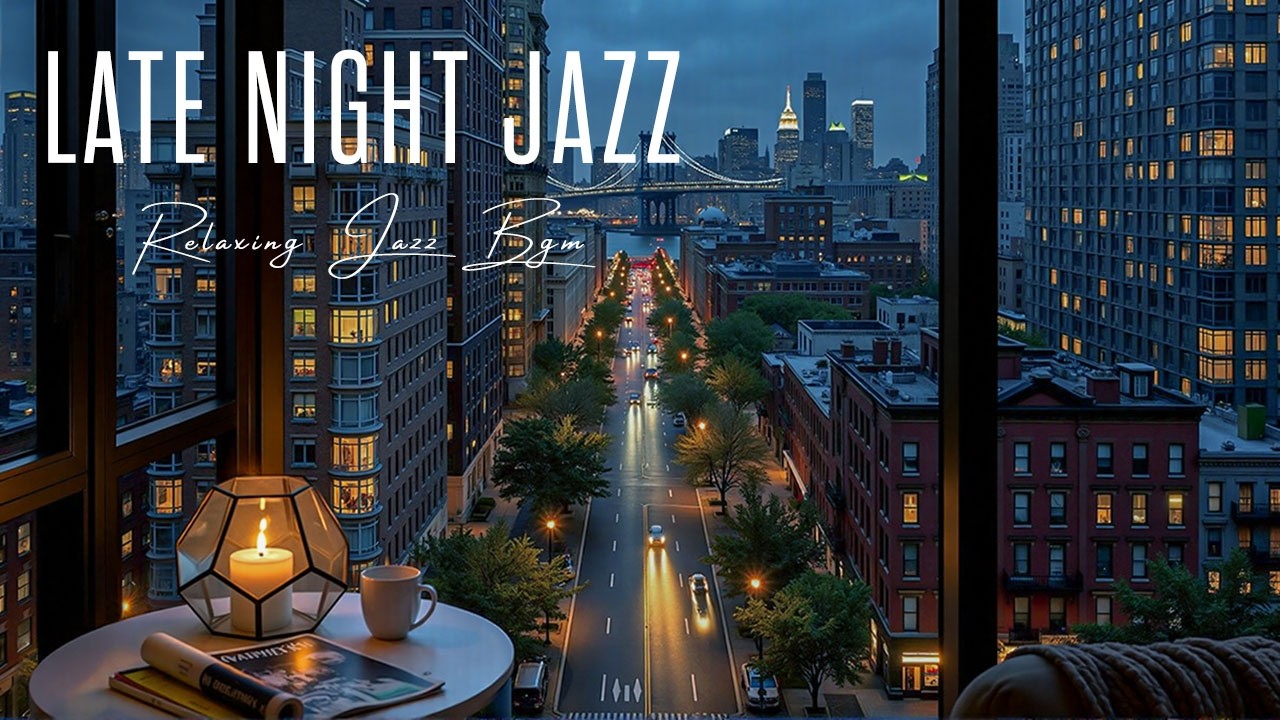 Comfort Jazz Sleeping Music - A Place for Quiet Night to Soothing Relaxtion - Late Night Jazz