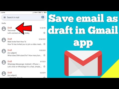 How to save email as draft in Gmail app