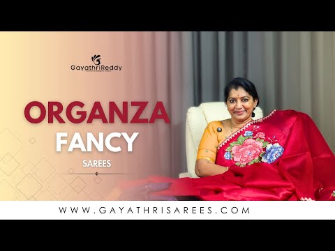 Organza Fancy Sarees.Price Starting From Rs.6655/- | #GayathriReddy |