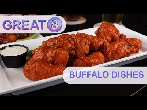 Great 8: Best "Buffalo" Dishes